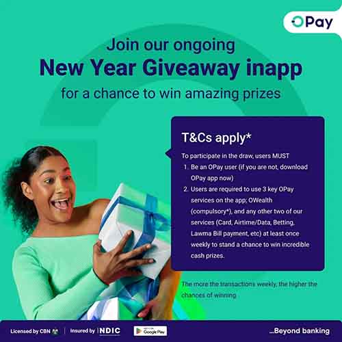 Opay New Year Promo 2024: Win up to ₦500,000 Weekly Giveaway - Unleash
